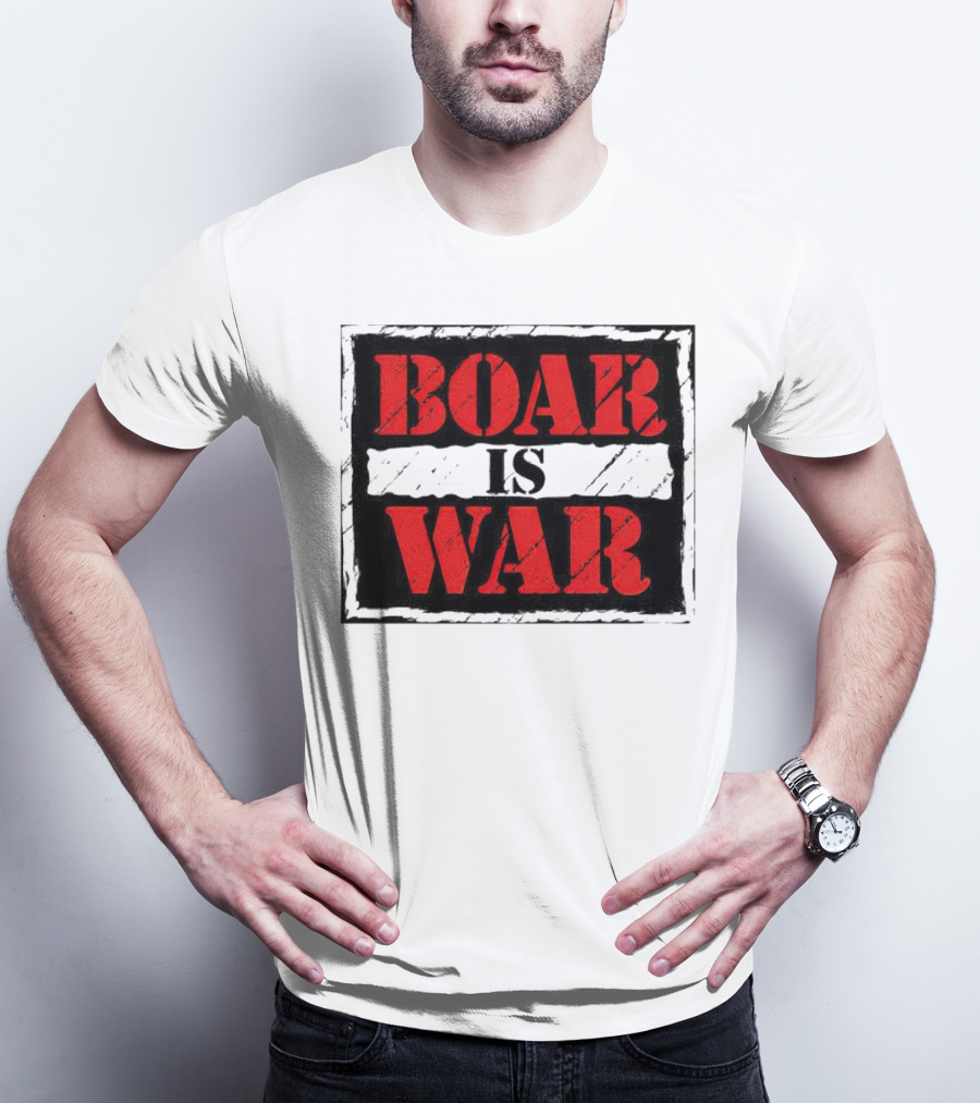 Boar Is War T-Shirt