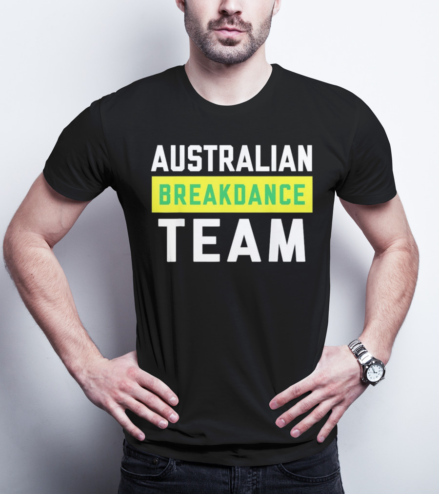 AUSTRALIAN BREAKDANCE TEAM T-Shirt