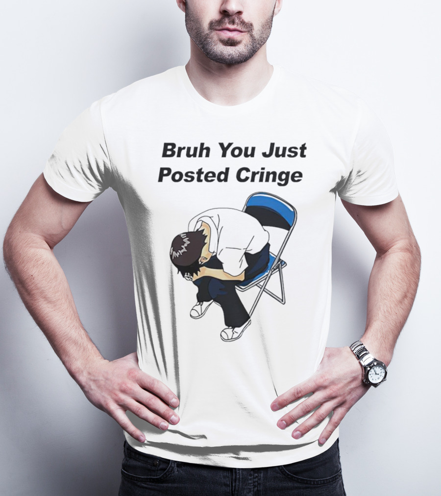 Bruh You Just Posted Cringe Meme Anime Guy Folded Chair T-Shirt