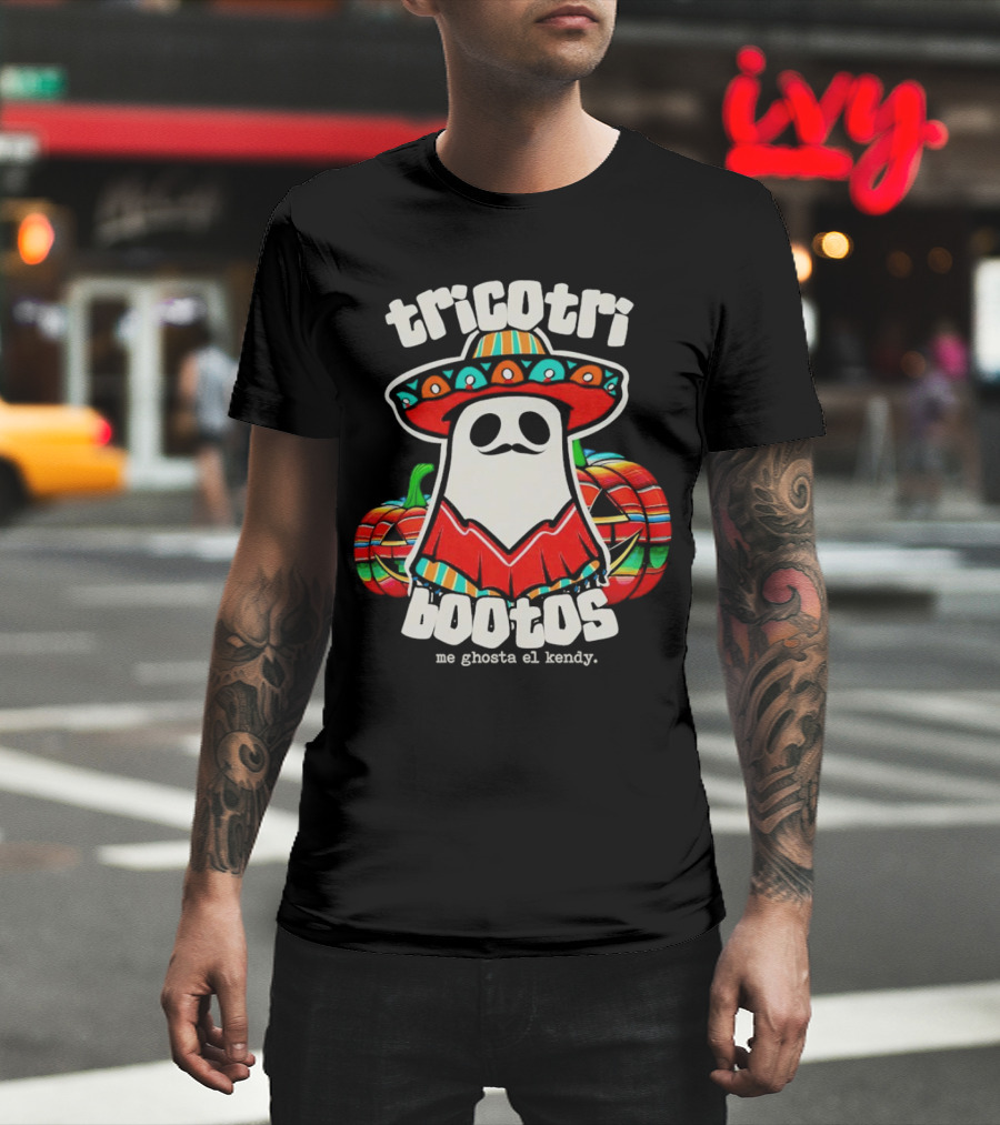 Tricotri Bootos Me Ghosta El Kendy Ghost Sombrero Pumpkins T-Shirt