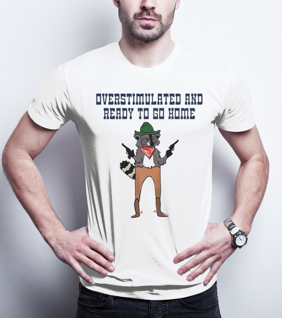 Overstimulated And Ready To Go Home Raccoon Cowboy With Guns And Bandana T-Shirt