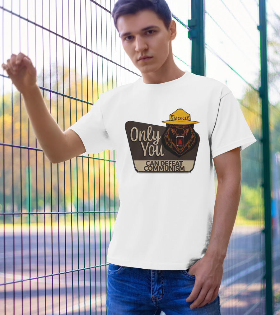 Smokie Only You Can Defeat Communism Bear With Hat T-Shirt