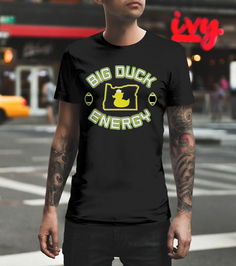Big Duck Energy Oregon Duck Football Bold Text With Map And Yellow Duck T-Shirt