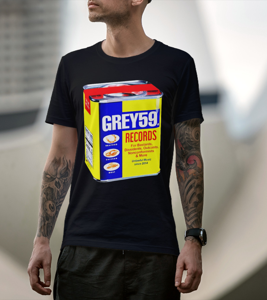 Grey59 Records Unlawful Music Nonconformists Seafood Chicken Meat Can T-Shirt