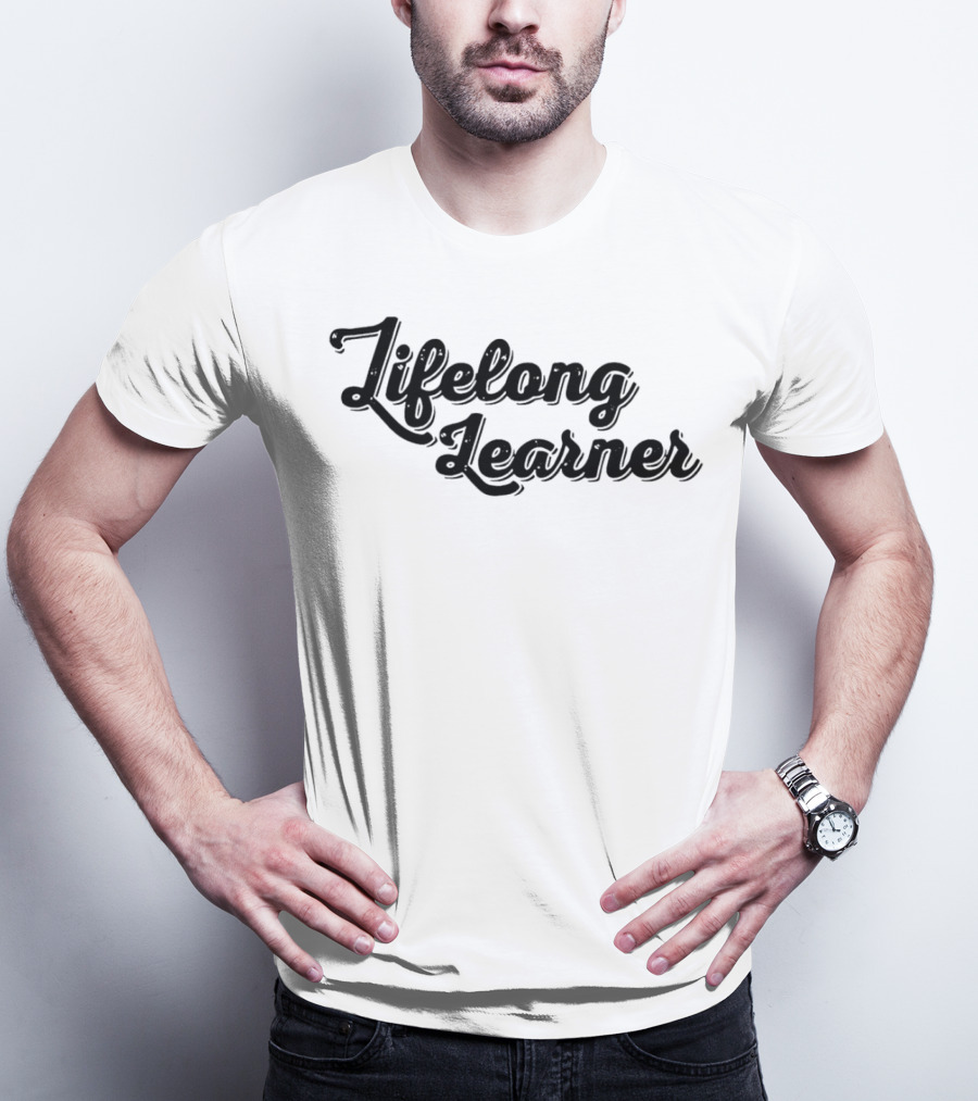 Lifelong Learner Text T-Shirt