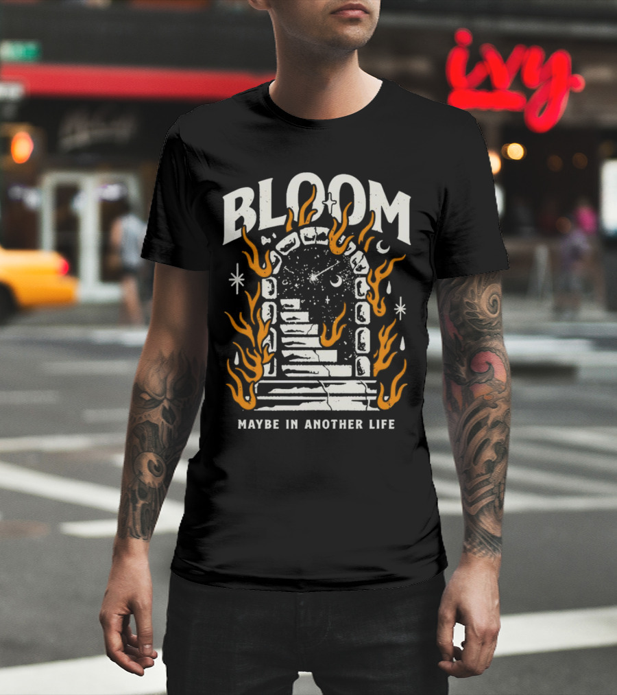 Bloom Maybe In Another Life Cosmic Portal Flames Stairs T-Shirt