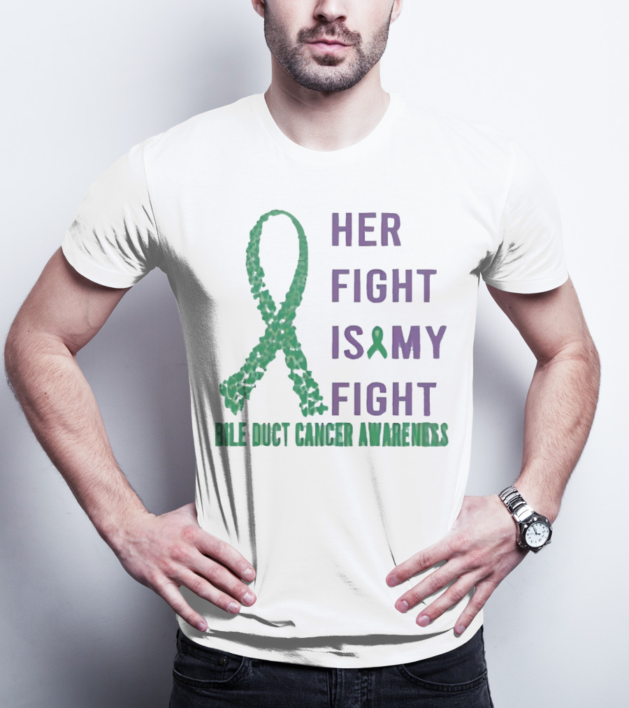 Her Fight Is My Fight Bile Duct Cancer Awareness T-Shirt
