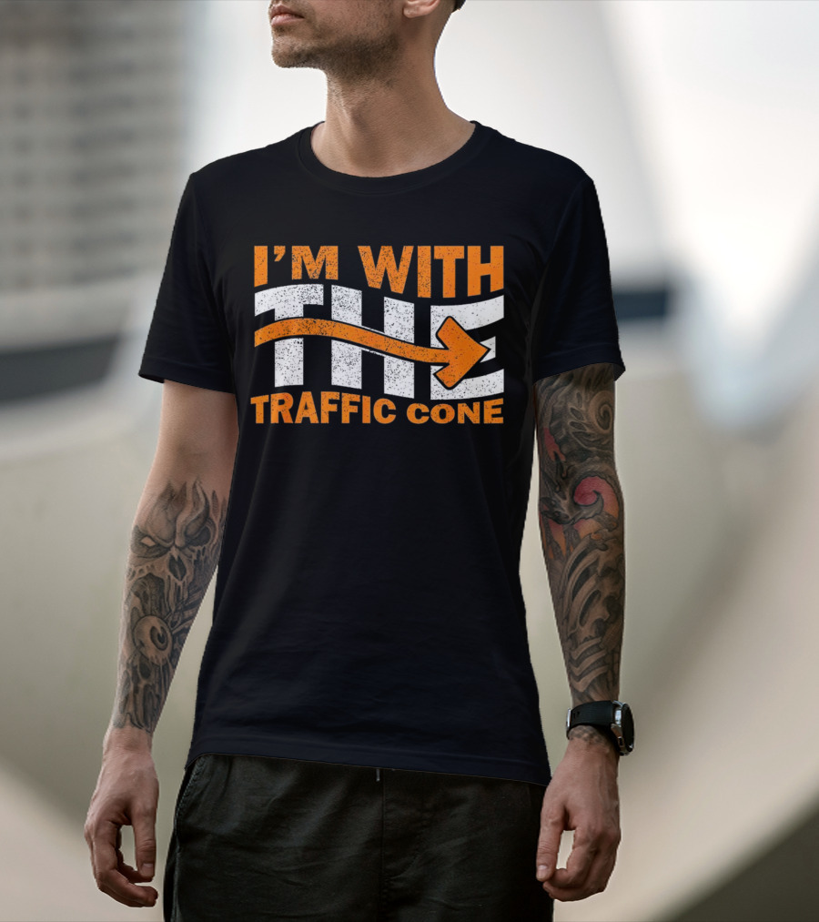 I’m With The Traffic Cone Arrow Humor T-Shirt