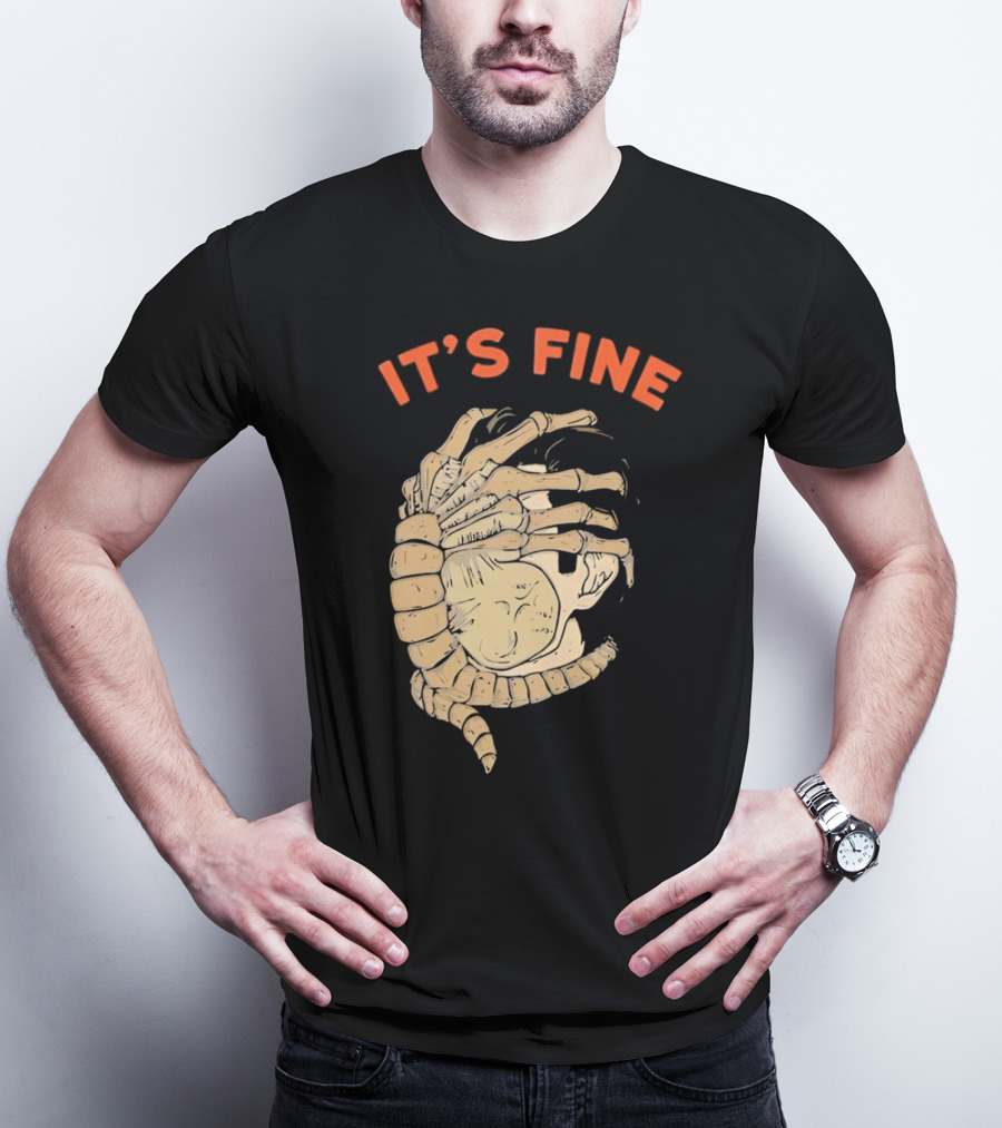 It's Fine Facehugger Skeleton T-Shirt
