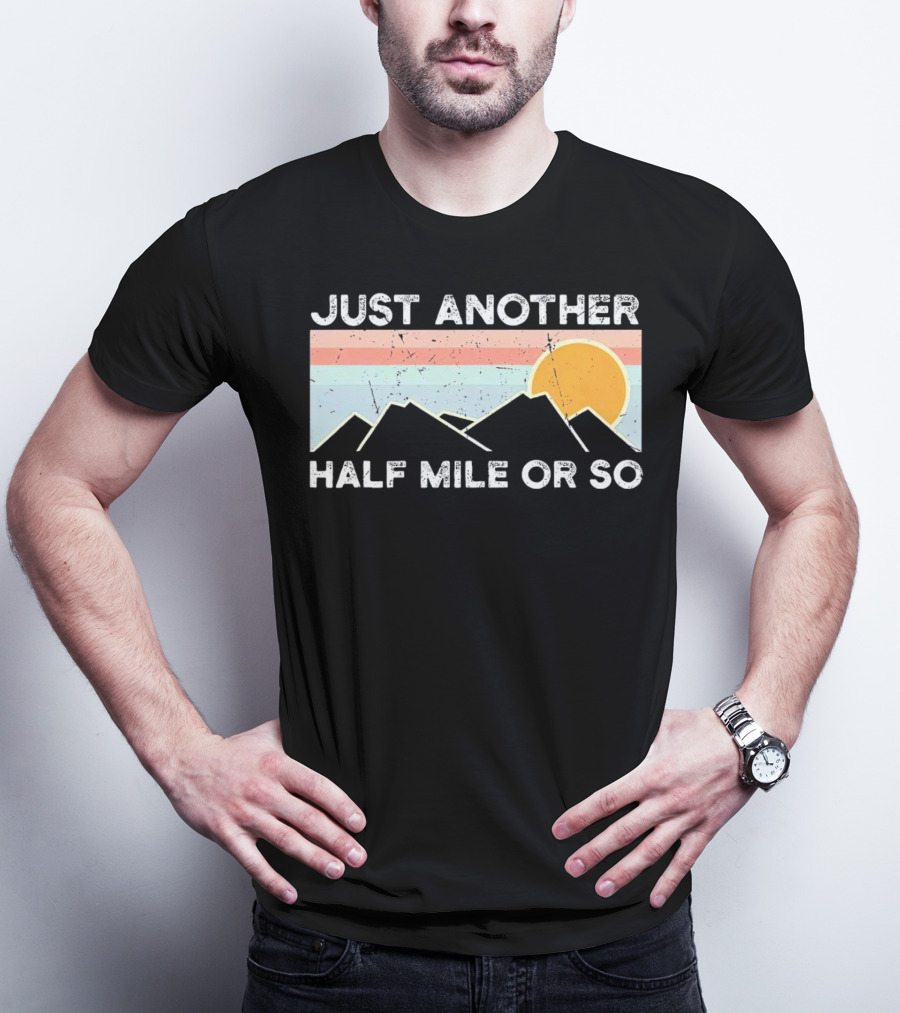 Just Another Half Mile Or So Vintage Mountains Sunset T-Shirt