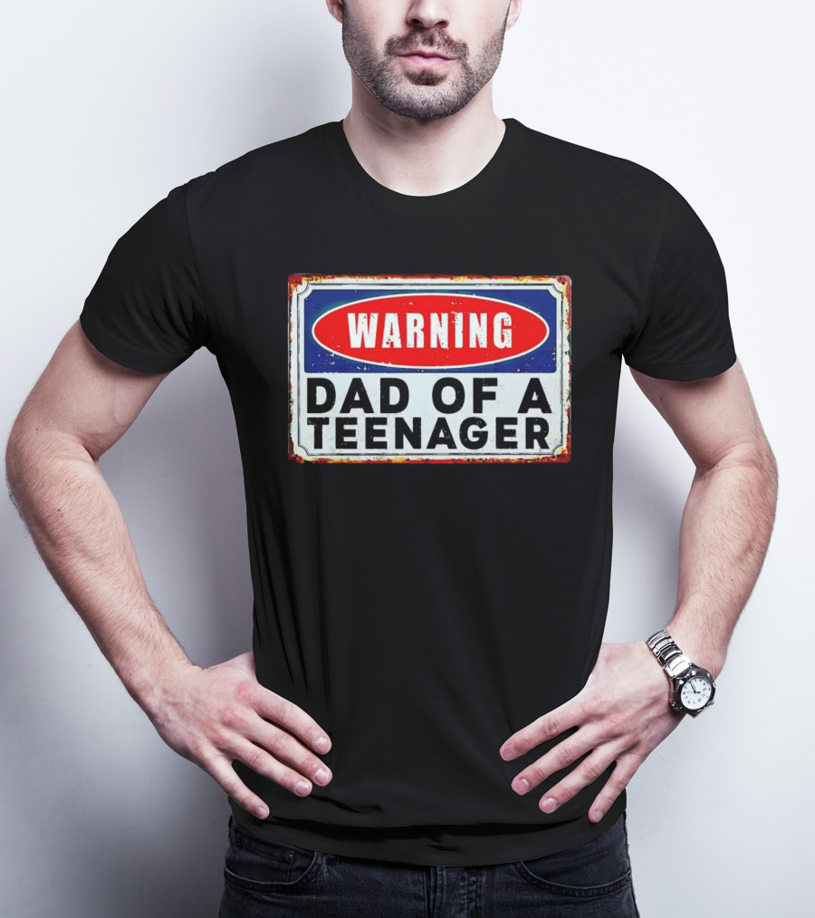 Warning Dad Of A Teenager Retro Sign T-Shirt