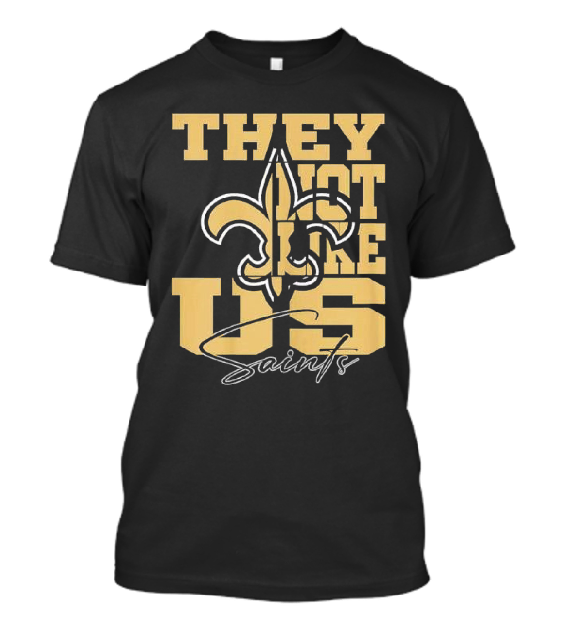 They Not Like Us New Orleans Saints Fleur-de-Lis T-Shirt