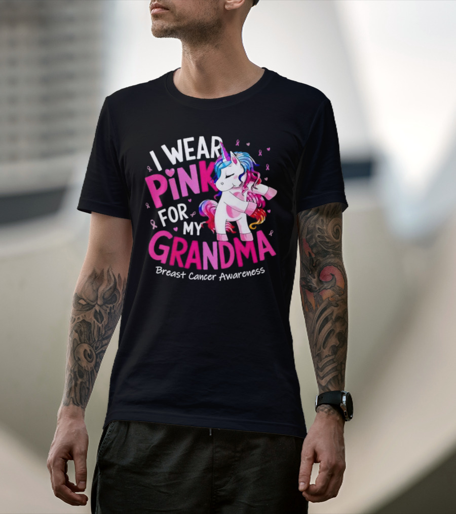 I Wear Pink For My Grandma Unicorn Breast Cancer Awareness T-Shirt