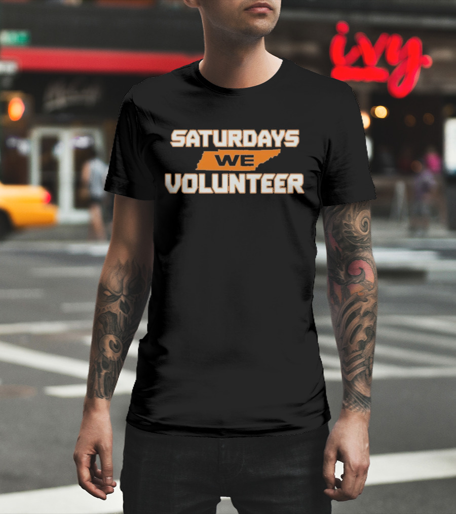 Saturdays We Volunteer Tennessee State Orange T-Shirt