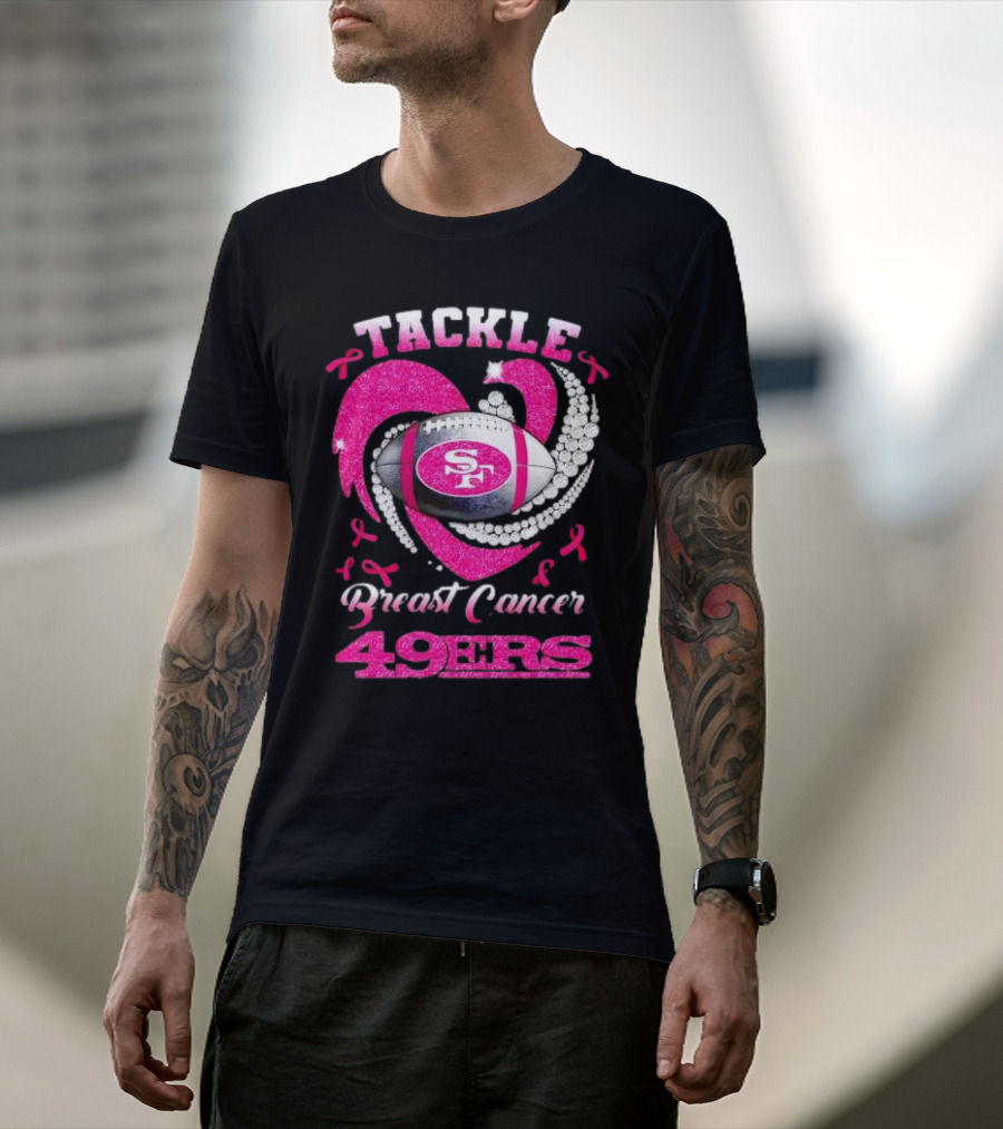 Tackle Breast Cancer San Francisco 49ers Football Pink Awareness 49ers T-Shirt