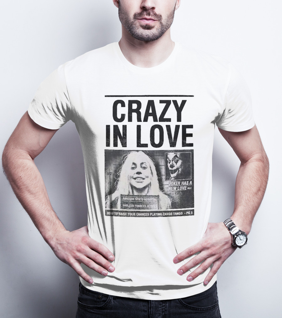 Crazy In Love Joker Has A New Love Arkham State Hospital T-Shirt
