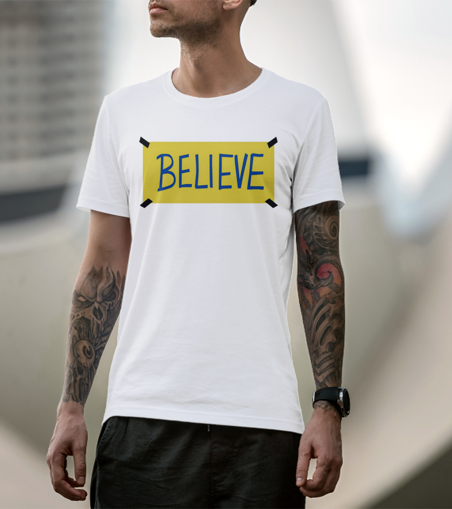Ted Lasso Believe Sign Taped Yellow Background T-Shirt