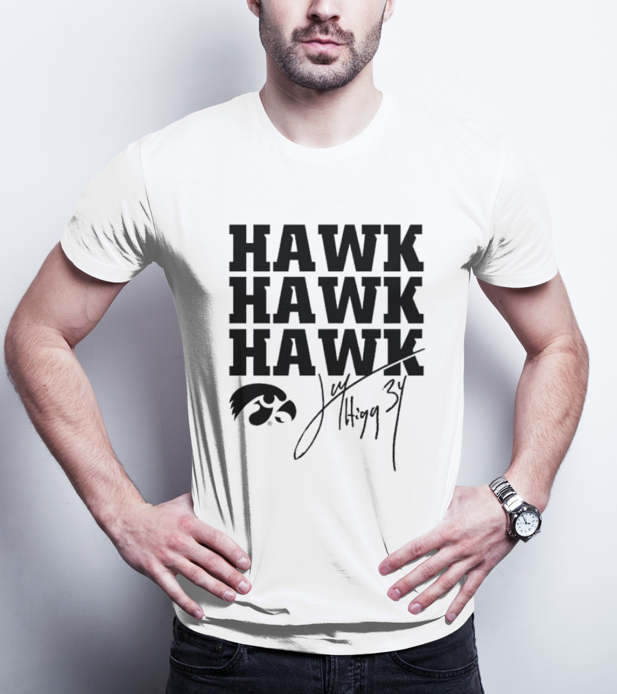 HAWK HAWK HAWK Jay Higgins 34 Iowa Hawkeyes Signature T-Shirt