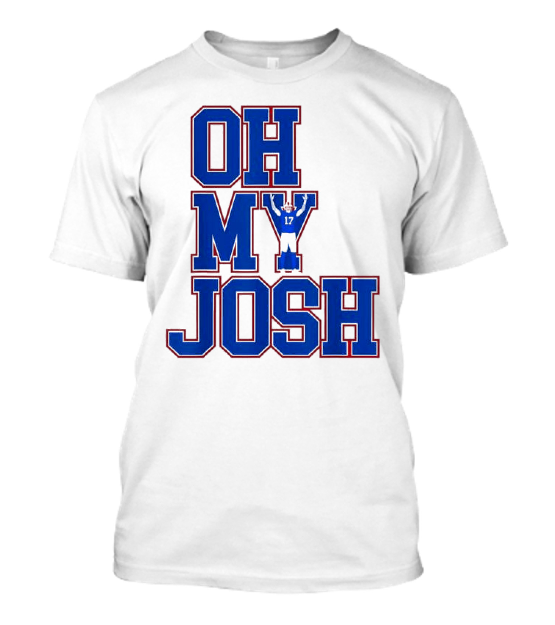 Oh My Josh Buffalo Bills Josh Allen Number 17 Football Player T-Shirt
