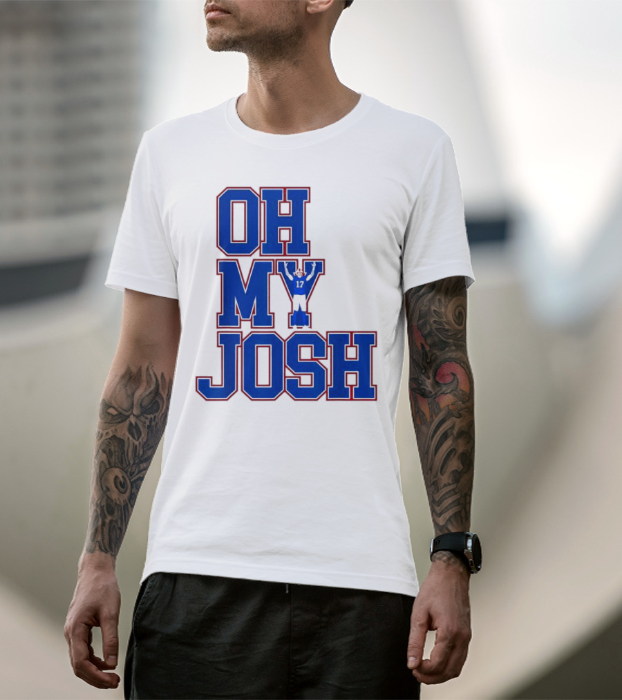 Oh My Josh Buffalo Bills Josh Allen Number 17 Football Player T-Shirt