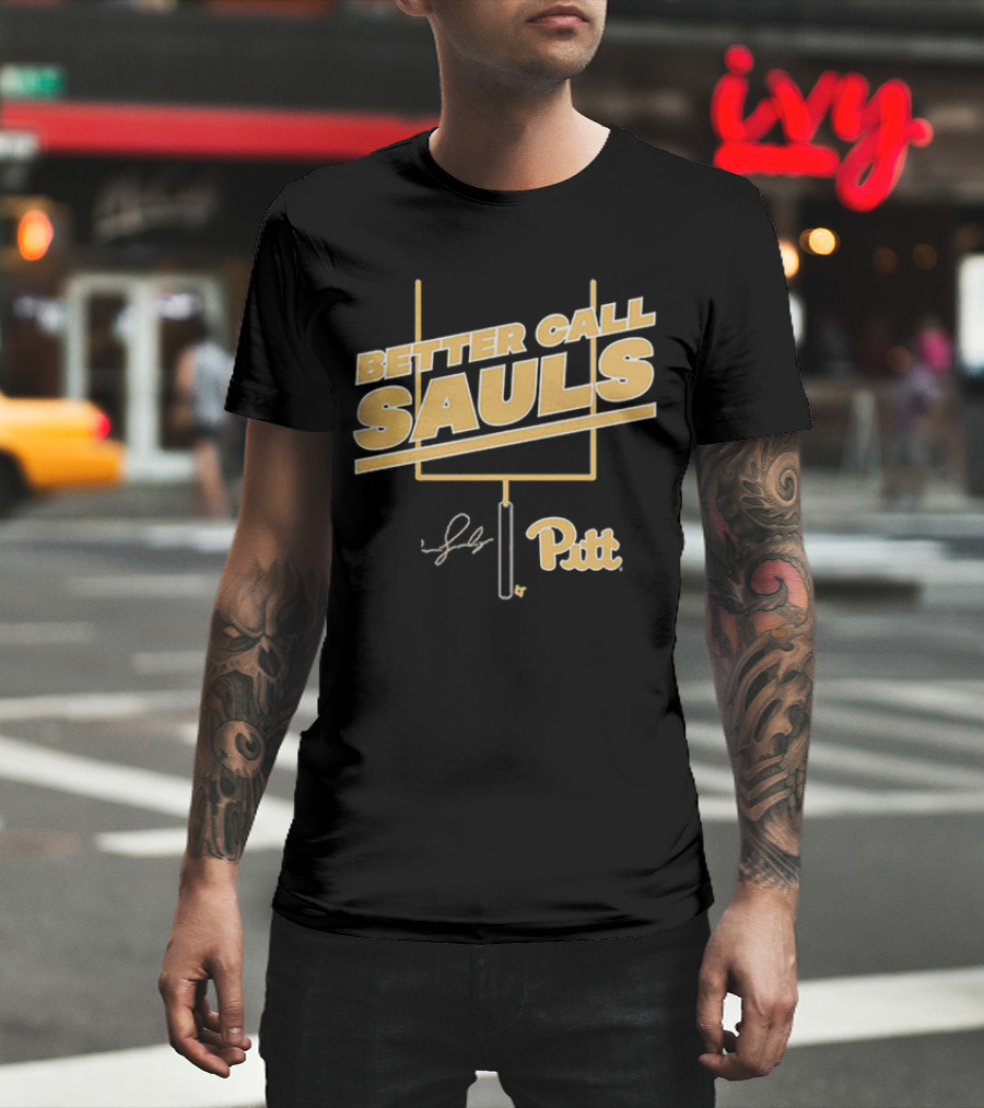 Better Call Sauls Pitt Football Ben Sauls Signature T-Shirt
