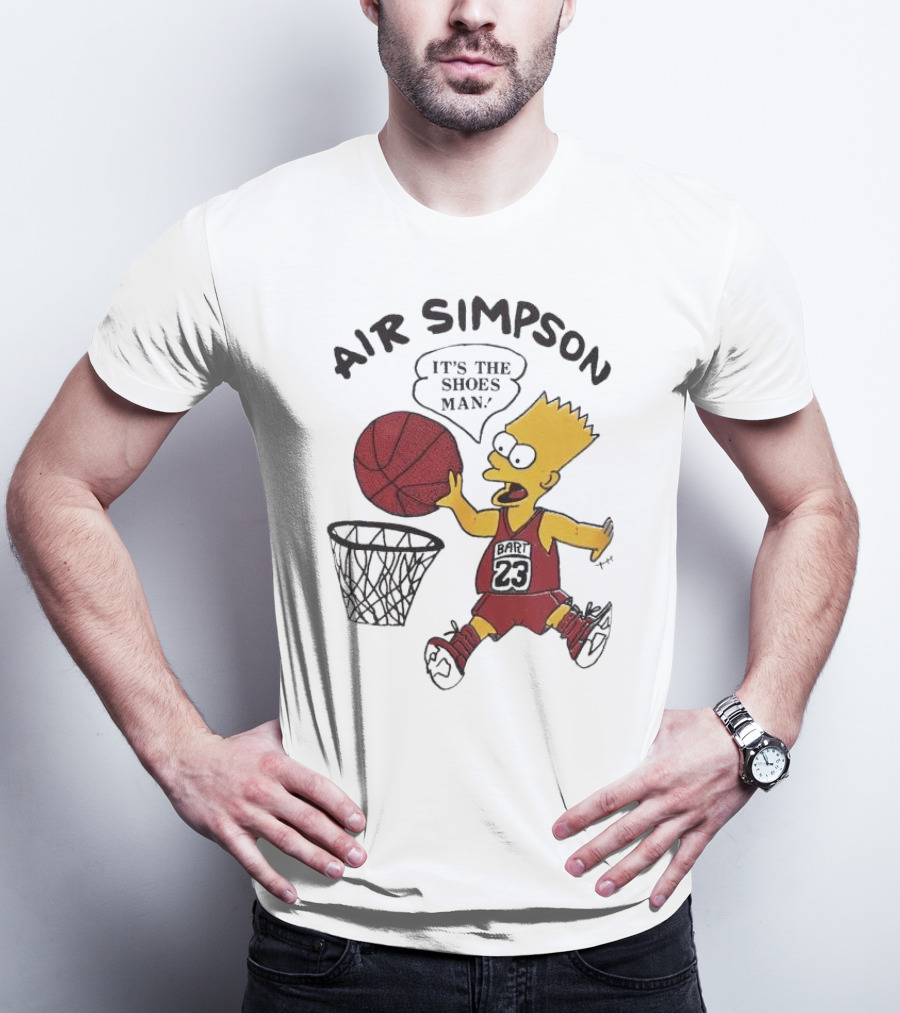 Bart Simpson Air Bart It's The Shoes Man Basketball Parody 23 Jersey Dunk T-Shirt