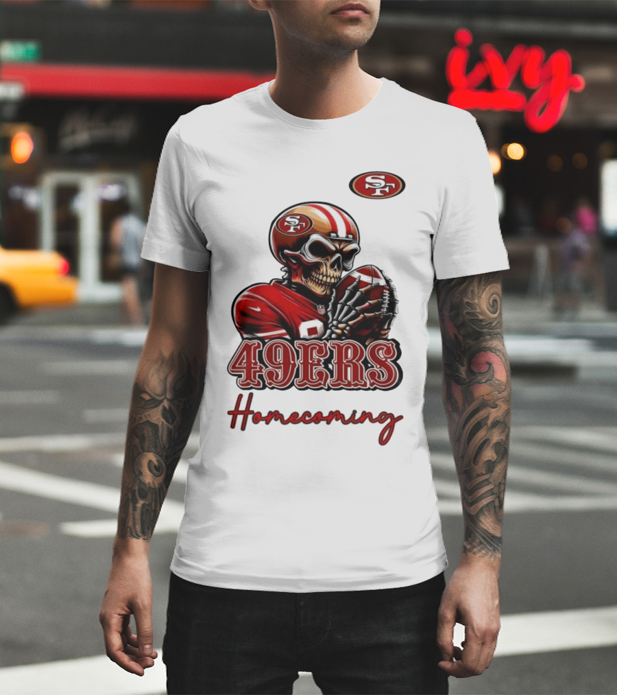 49ers Homecoming San Francisco Football T-Shirt