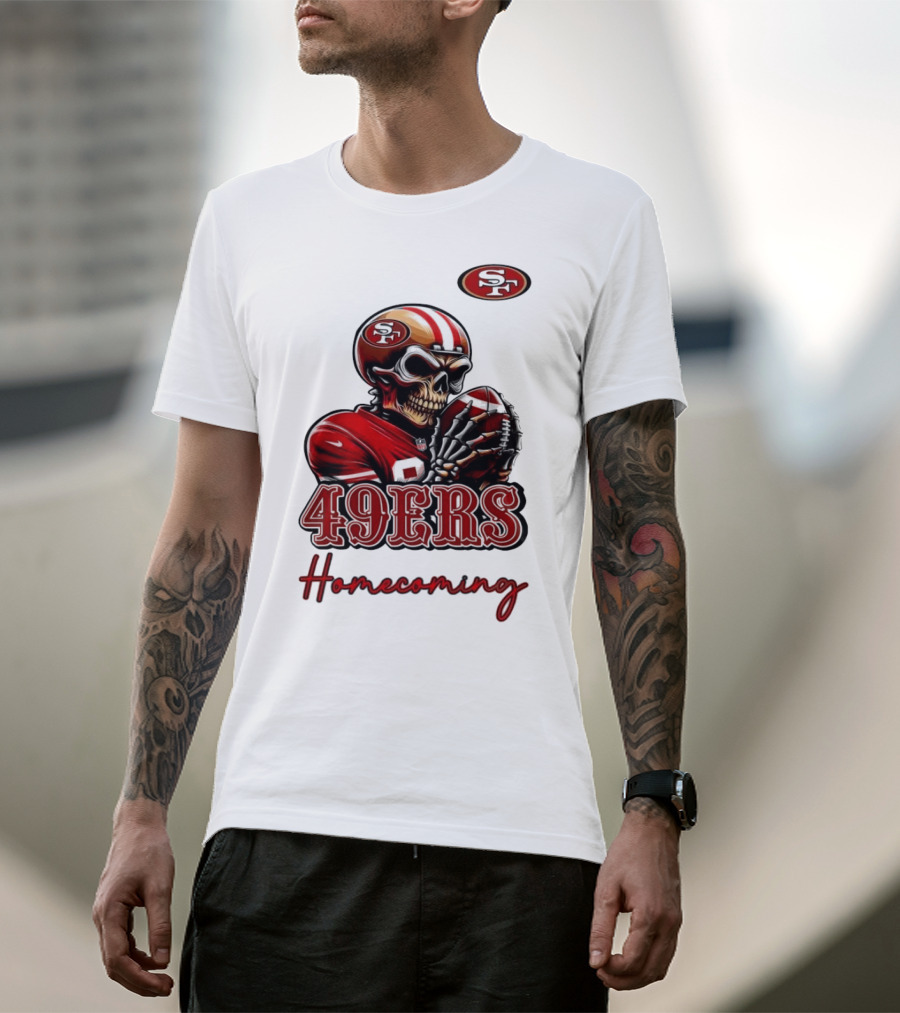 49ers Homecoming San Francisco Football T-Shirt