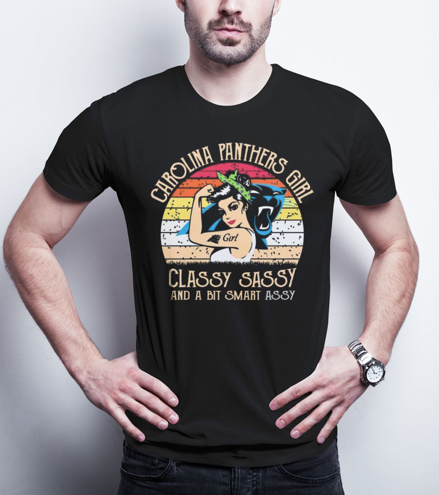 Carolina Panthers Girl Classy Sassy And A Bit Smart Assy Retro T-Shirt