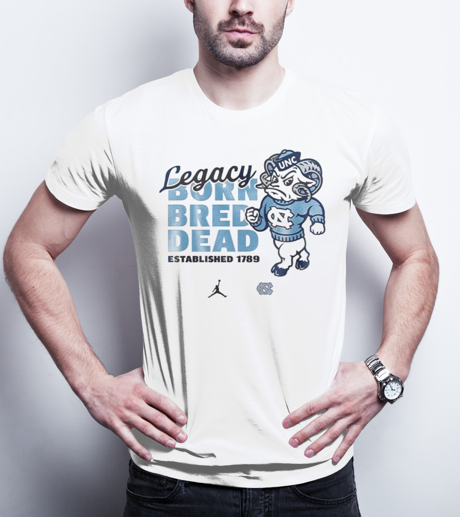 Legacy North Carolina Tar Heels Born Bred Dead UNC Ramses Established 1789 T-Shirt