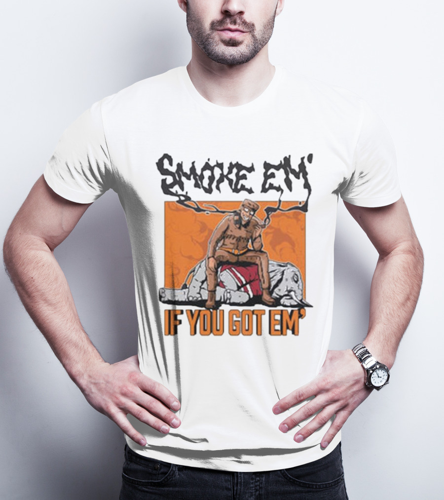 Smoke Em If You Got Em Tennessee Football T-Shirt