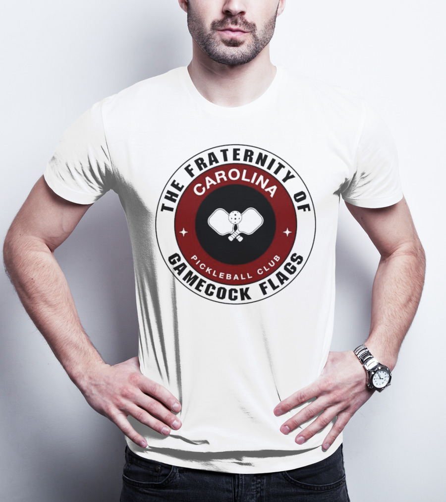 The Fraternity Of Carolina Pickleball Club Gamecock Flags T-Shirt