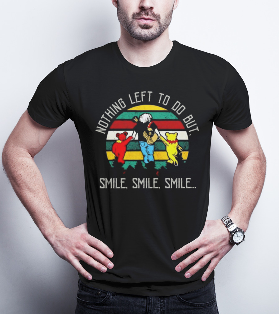 Grateful Dead Nothing Left To Do But Smile Smile Smile Vintage Bears Guitar Stripes T-Shirt