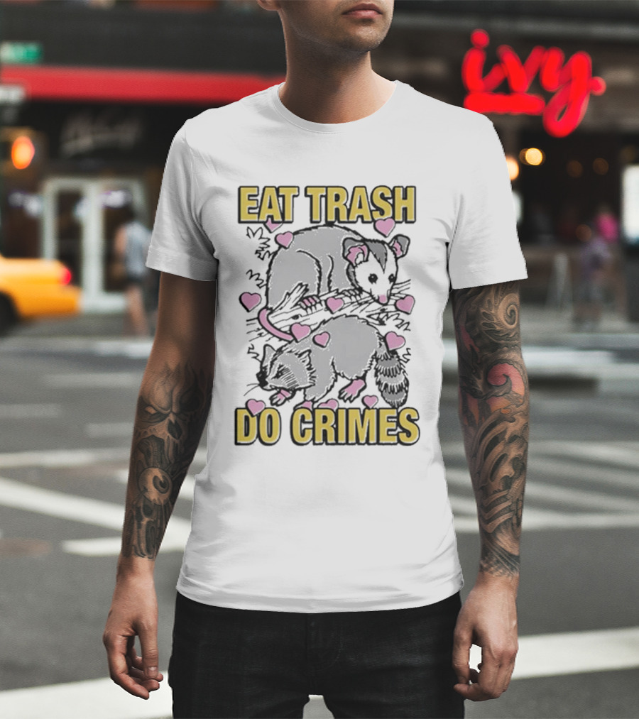 Eat Trash Do Crimes Possum And Raccoon With Pink Hearts T-Shirt