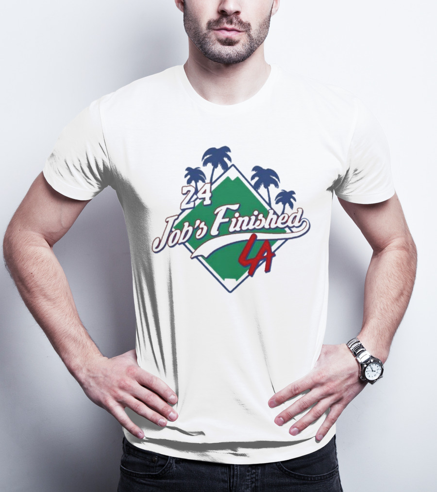 24 Job's Finished LA Dodgers Palm Trees Diamond T-Shirt