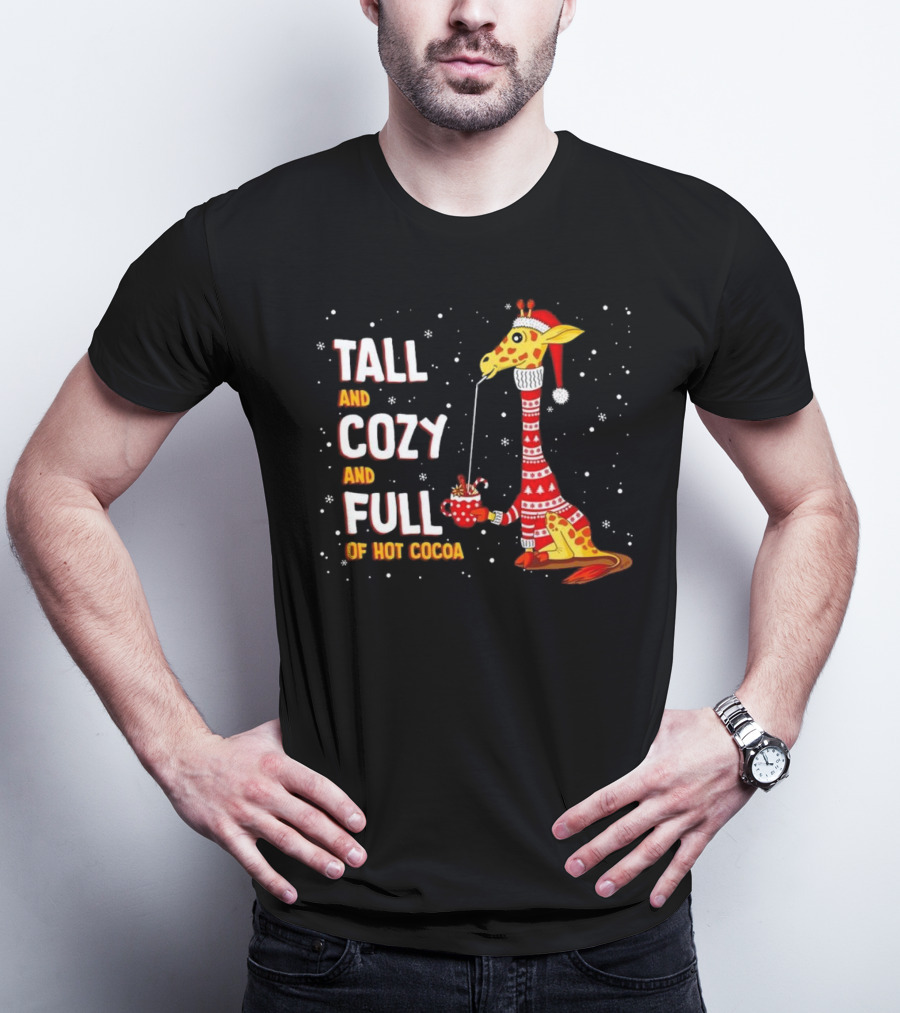 Tall And Cozy Giraffe Full Of Hot Cocoa Christmas T-Shirt