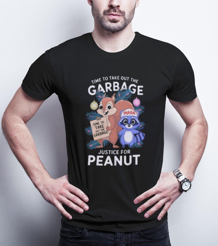 Time To Take Out The Garbage Justice For Peanut MAGA Raccoon And Squirrel T-Shirt