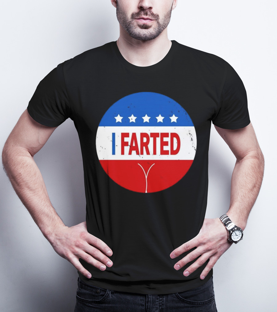 I Farted Political I Voted Star Red White Blue T-Shirt