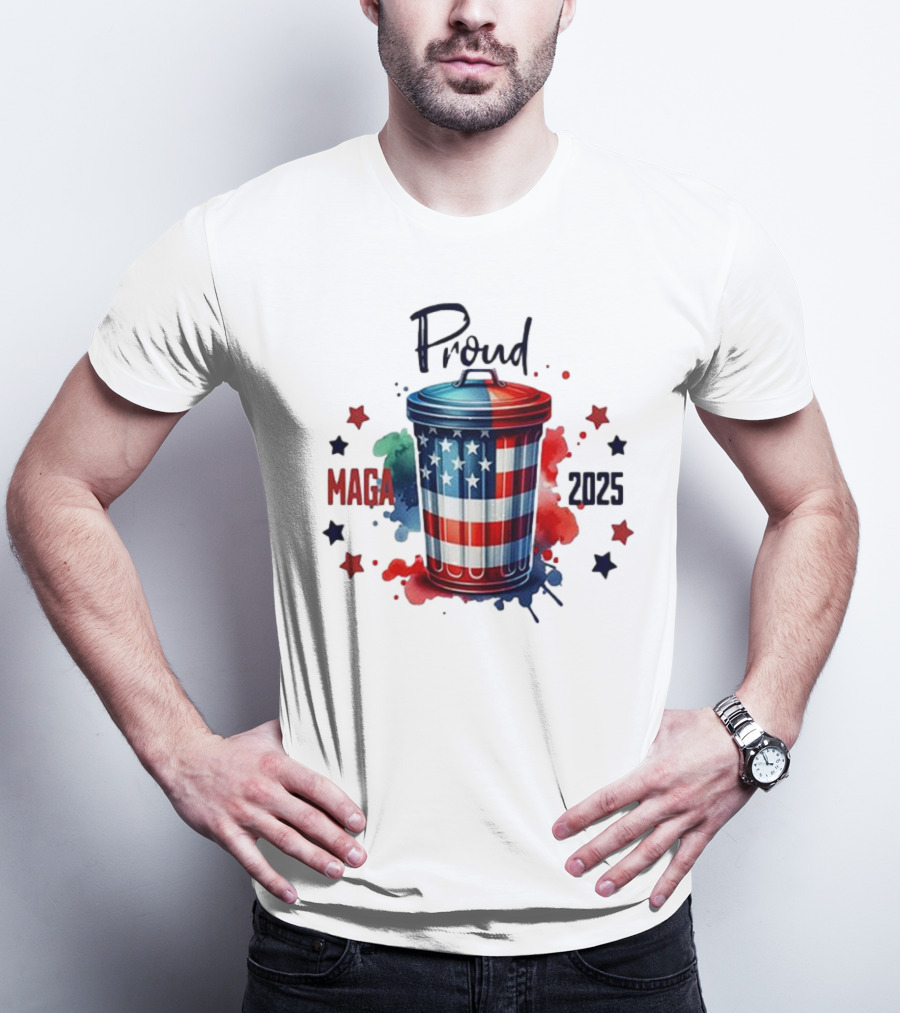 Proud MAGA 2025 Patriotic Trash Can T-Shirt