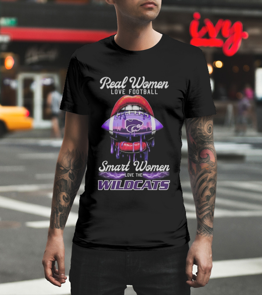 Real Women Love Football Smart Women Love The Kansas State Wildcats T-Shirt