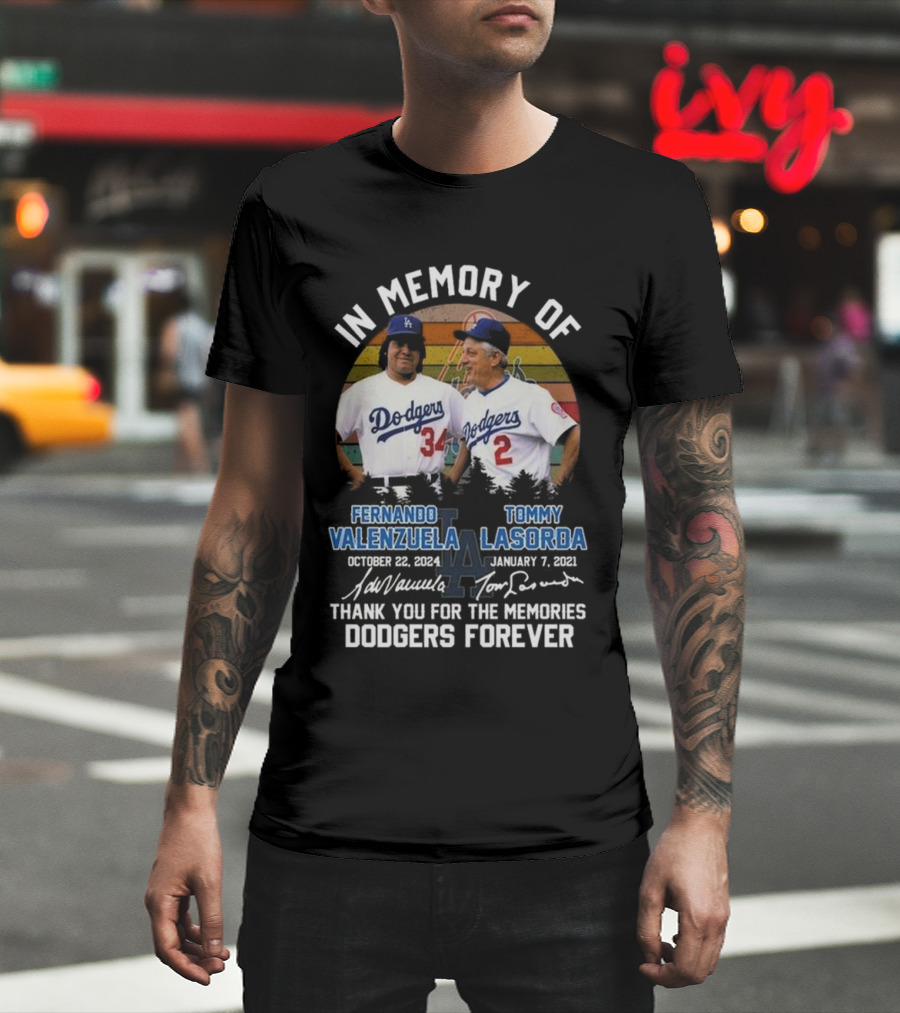 In Memory Of Fernando Valenzuela Tommy Lasorda Dodgers Forever Signatures T-Shirt