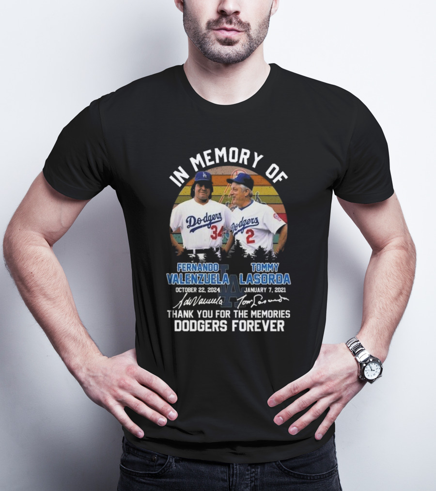 In Memory Of Fernando Valenzuela Tommy Lasorda Dodgers Forever Signatures T-Shirt