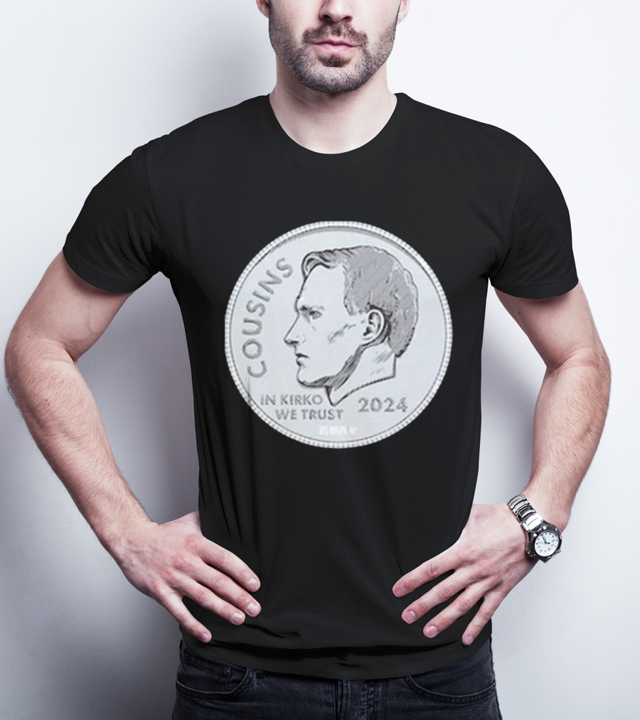 Kirk Cousins In Kirko We Trust Coin T-Shirt