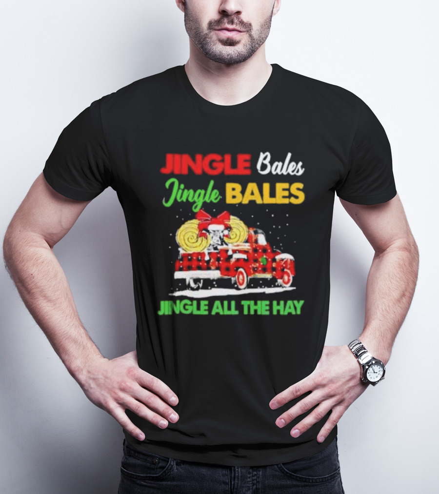 Jingle Bales Jingle Bales Jingle All The Hay With Red Plaid Truck And Christmas Hay Bales T-Shirt