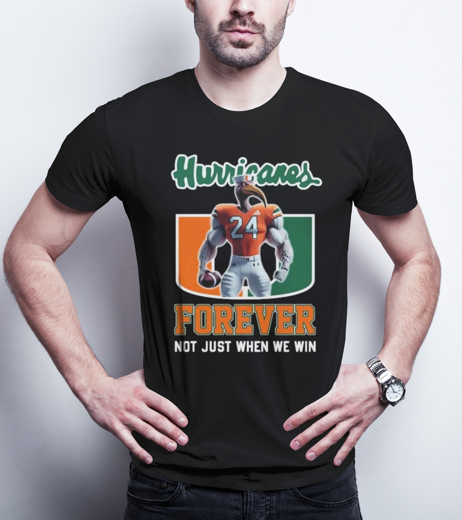 Hurricanes 24 Forever Not Just When We Win T-Shirt