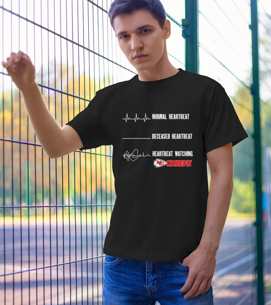 Normal Heartbeat Deceased Heartbeat Heartbeat Watching Kansas City Chiefs T-Shirt