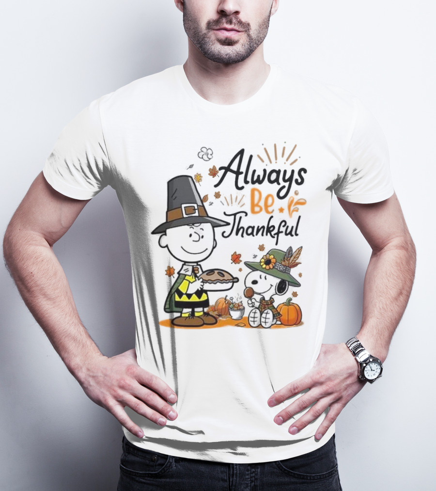 Always Be Thankful Snoopy Charlie Brown Peanuts Thanksgiving Pie T-Shirt