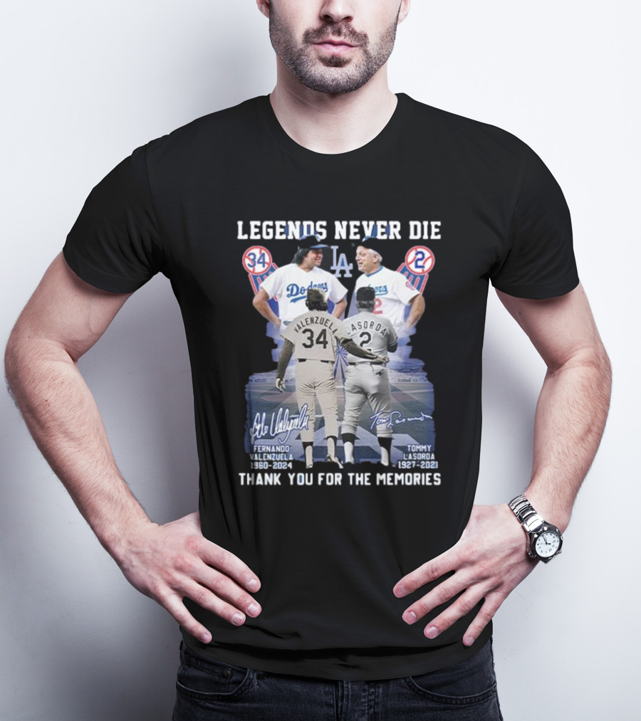 Legends Never Die Fernando Valenzuela Tommy Lasorda Thank You For The Memories Dodgers 34 2 T-Shirt