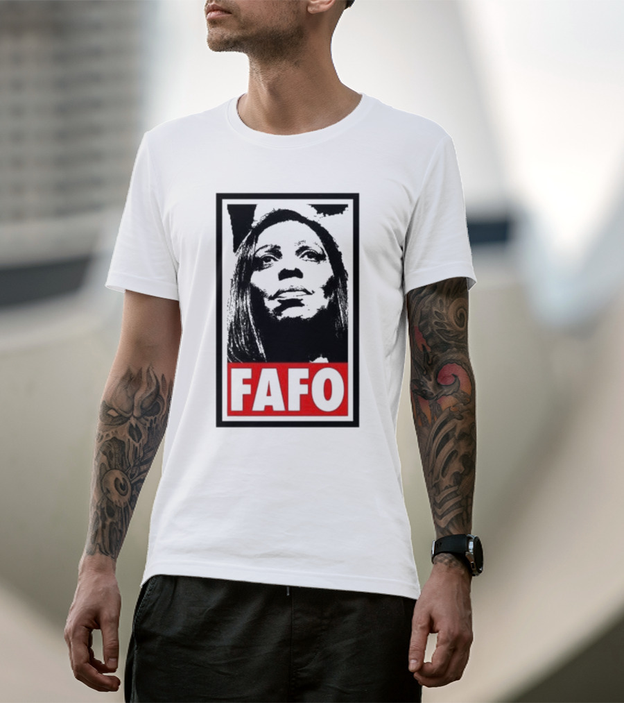 Letitia James Tish James FAFO T-Shirt