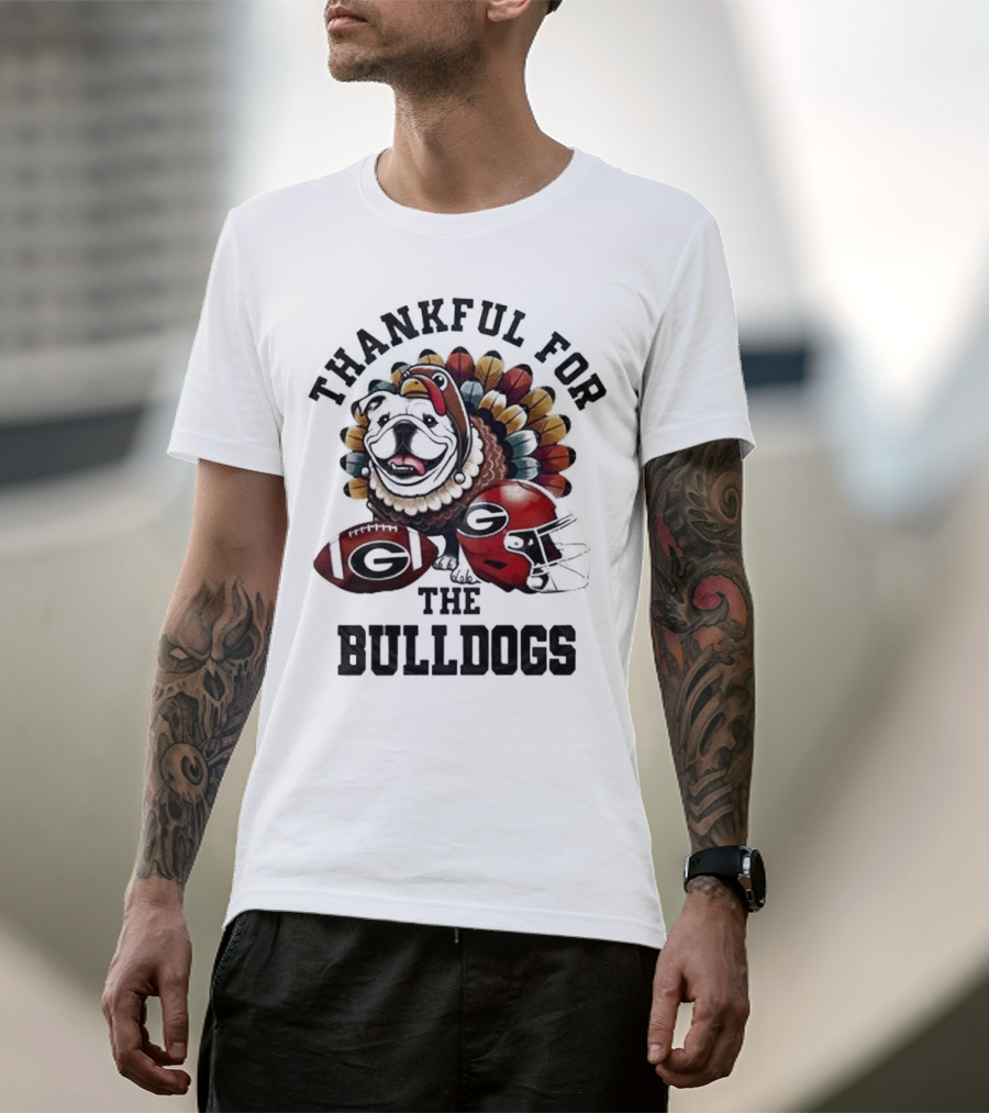 Thankful For The Bulldogs Georgia Bulldogs Football Helmet And Ball Thanksgiving T-Shirt